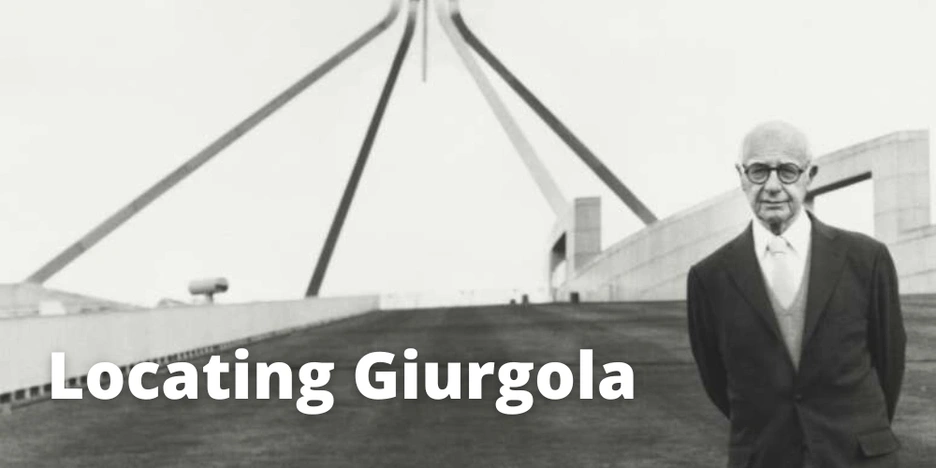 LAUNCH: Locating Giurgola - a new ARC project with ACAHUCH members